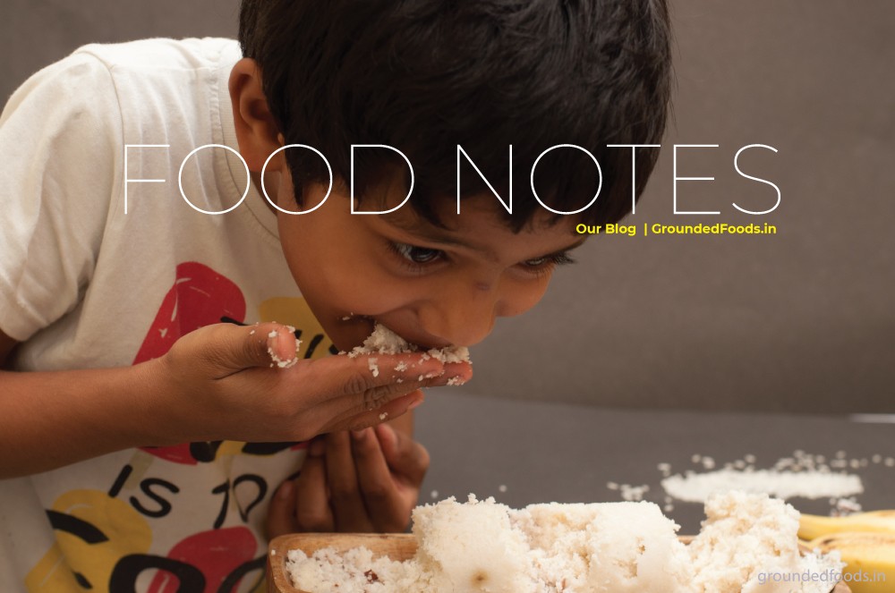 Foods Notes | Our Blog - Grounded Foods